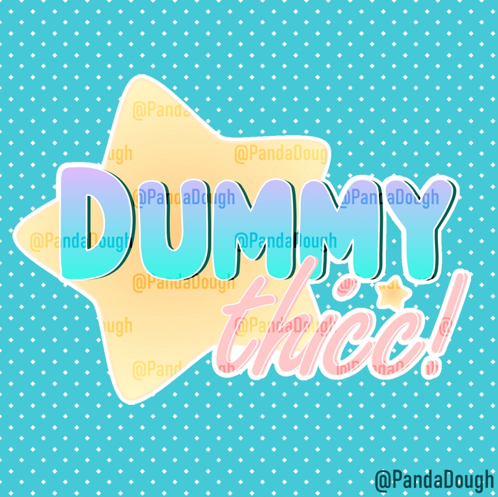 Dummy Thicc By Pandadough On Deviantart
