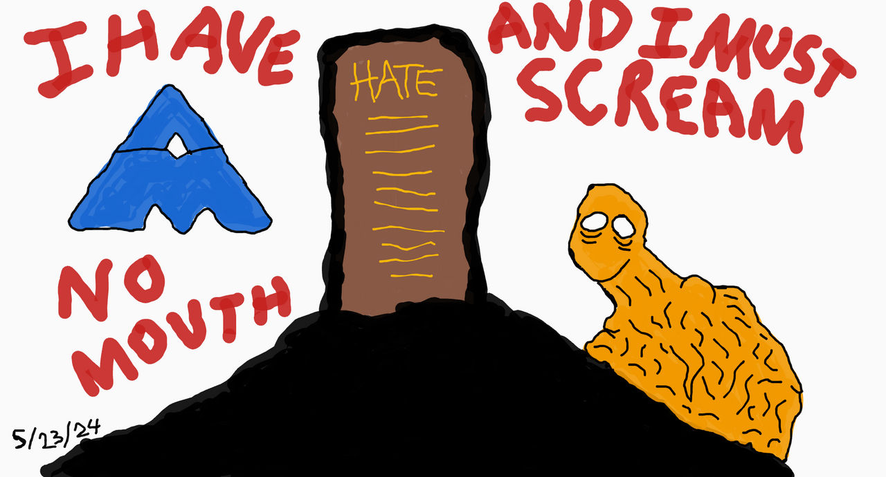 I Have No Mouth And I Must Scream By Robzombieisagod On Deviantart