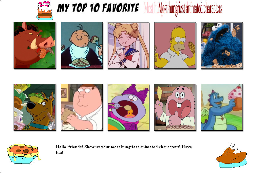 Top Ten Hungriest Characters Meme by Safariguide3145 on DeviantArt Top Ten Hungriest Characters Meme by Safariguide3145 on DeviantArt