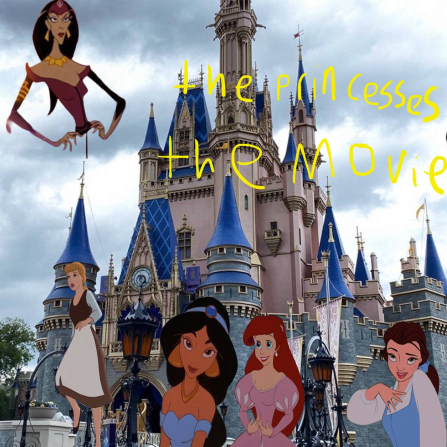 The Princesses The Movie By Comedyyeshorrorno On Deviantart