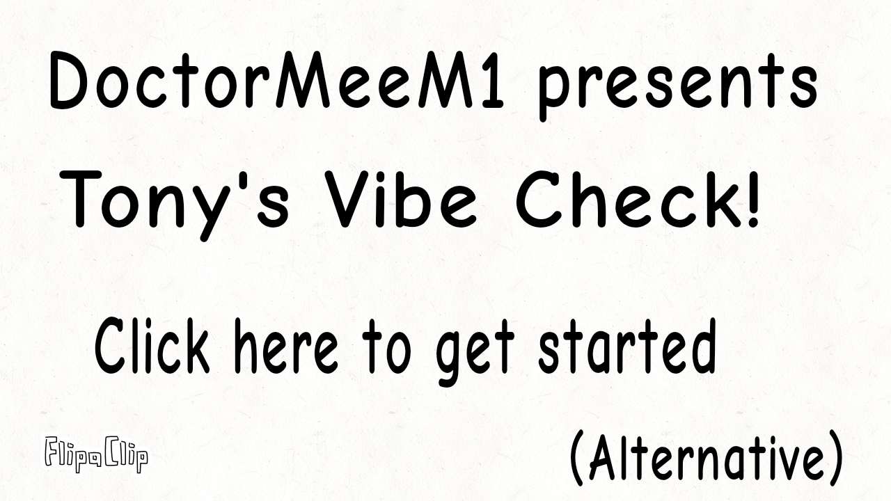 Tonys Vibe Check By Doctormeem1 On Deviantart