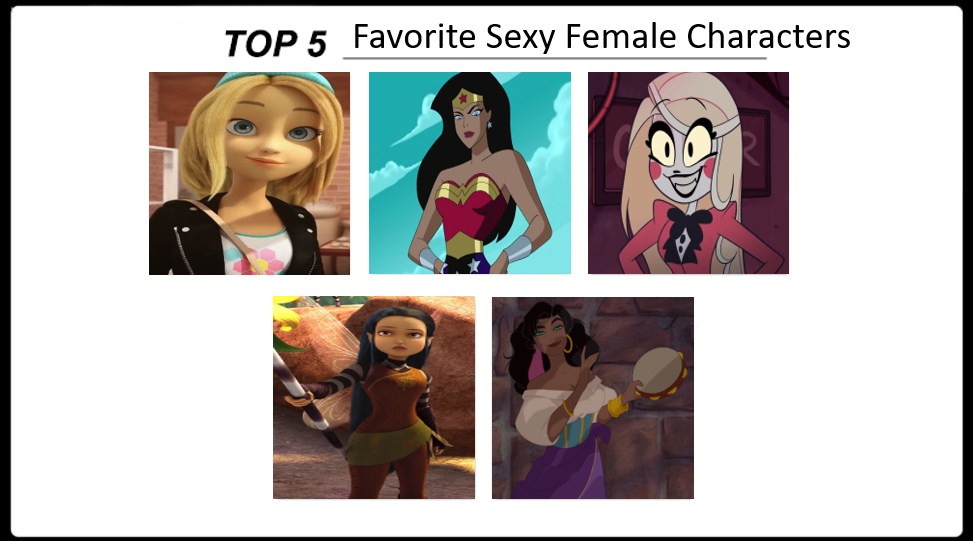 My Top 5 Favorite Sexy Female Characters By Octopus1212 On Deviantart
