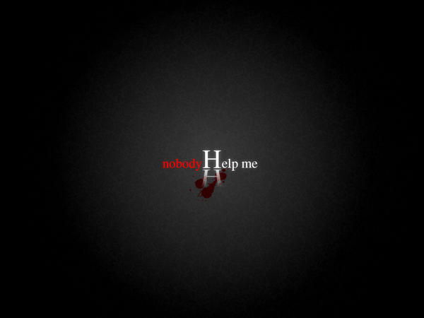 Nobody Help by FiNeXdesign on DeviantArt