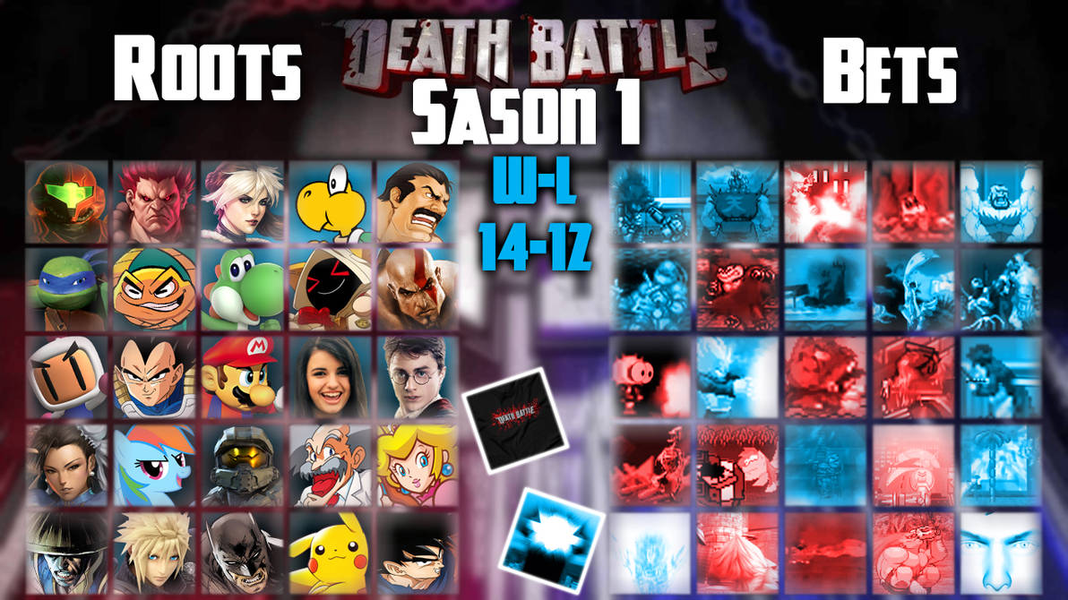 Death Battle roots and bets Season 1 by Zelrom on DeviantArt Death Battle roots and bets Season 1 by Zelrom on DeviantArt