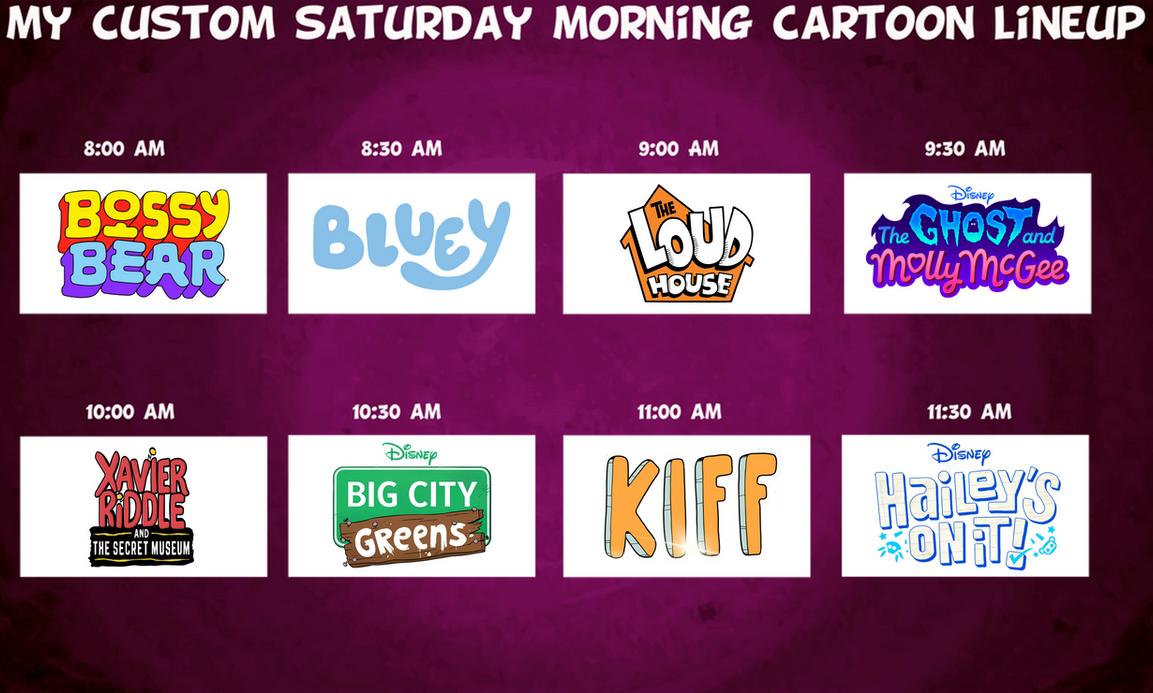 My Custom Saturday Morning Cartoon Lineup By Peytonauz1999 On Deviantart