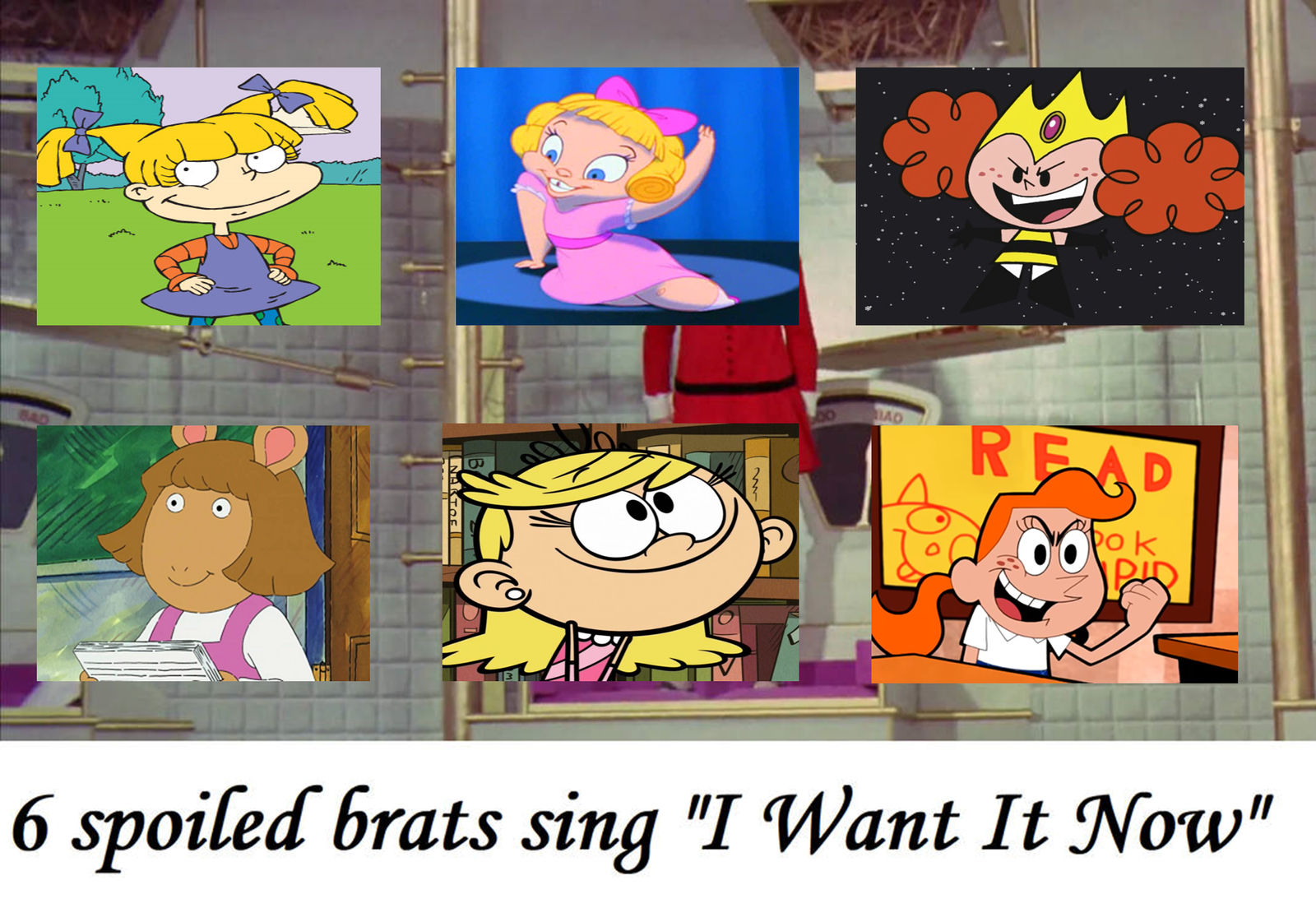6 Spoiled Brats Sings I Want It Now By Aaronhardy523 On Deviantart