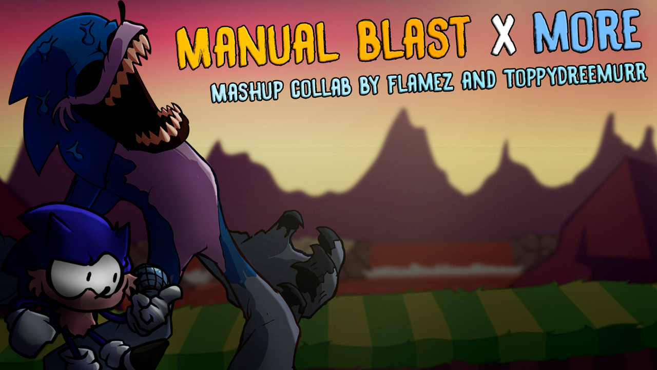 Manual Blast X More Thumbnail (FNF Mashup Collab) by ToppyDreemurr on ... Manual Blast X More Thumbnail (FNF Mashup Collab) by ToppyDreemurr on ...