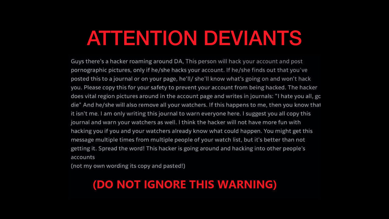 DON'T GET HACKED by RobbieTVDeviant on DeviantArt DON'T GET HACKED by RobbieTVDeviant on DeviantArt
