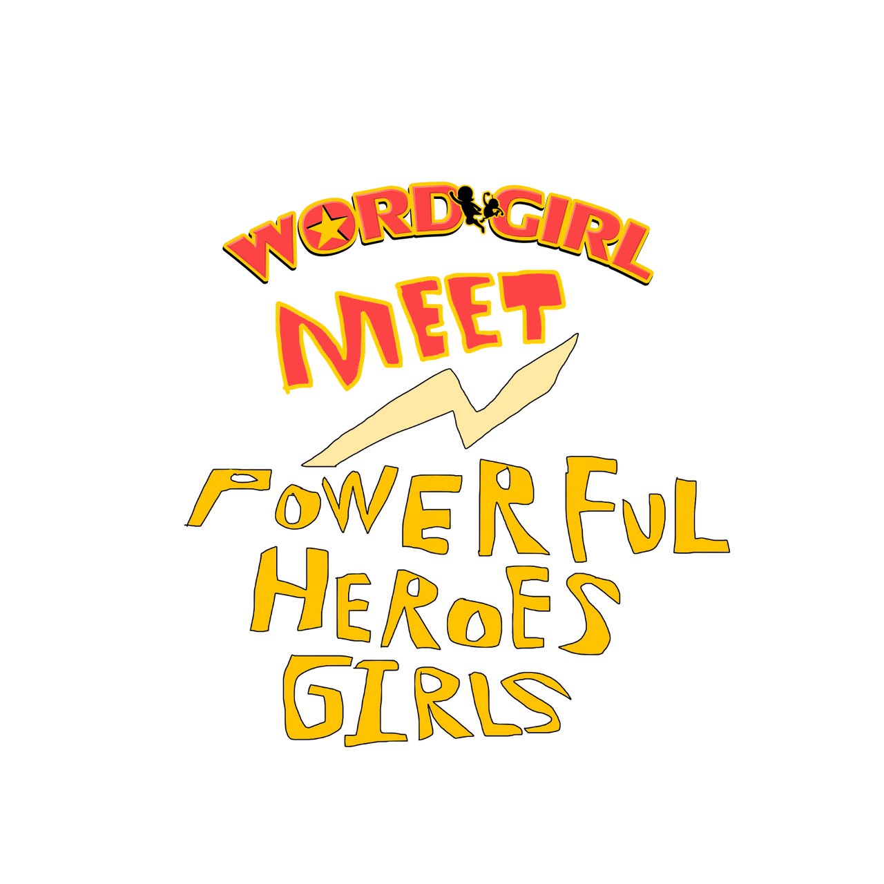 Wordgirl Meet Powerful Heroes Girls Logo By Jan9889 On Deviantart