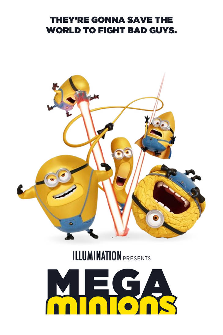 Mega Minions Movie Poster By Yellowpendoesart On Deviantart