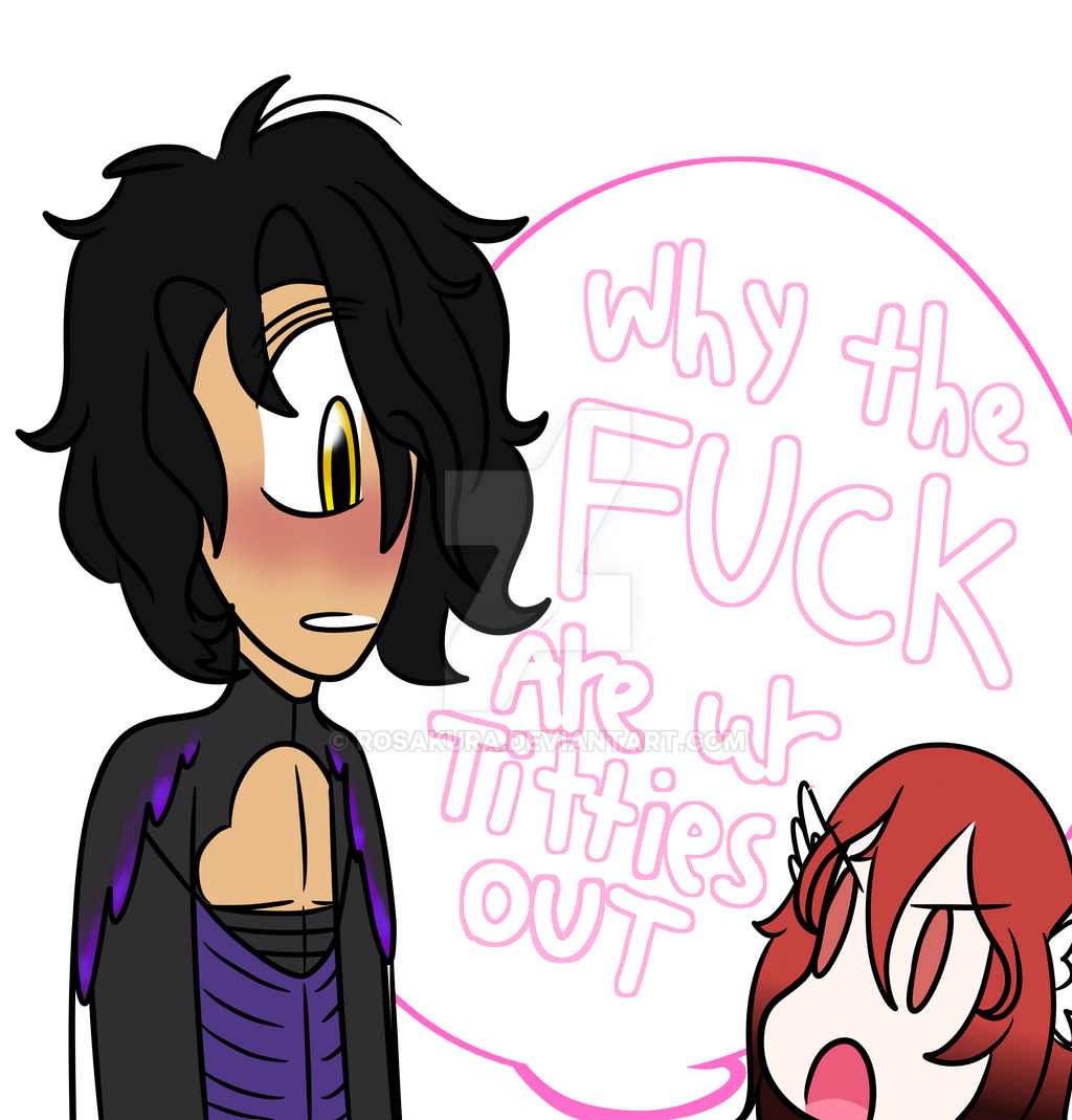 Its A Tits Out Look By Rosakura On Deviantart
