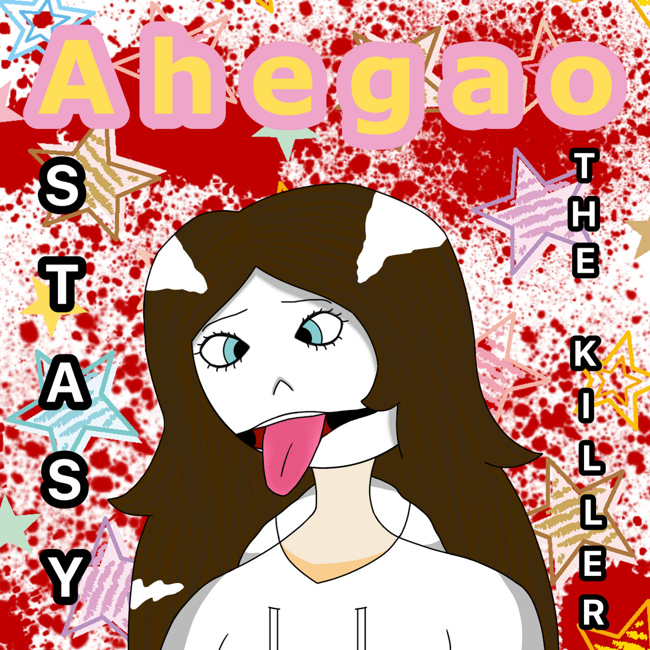 Stasy The Killer Ahegao Face By Stasythekiller On Deviantart