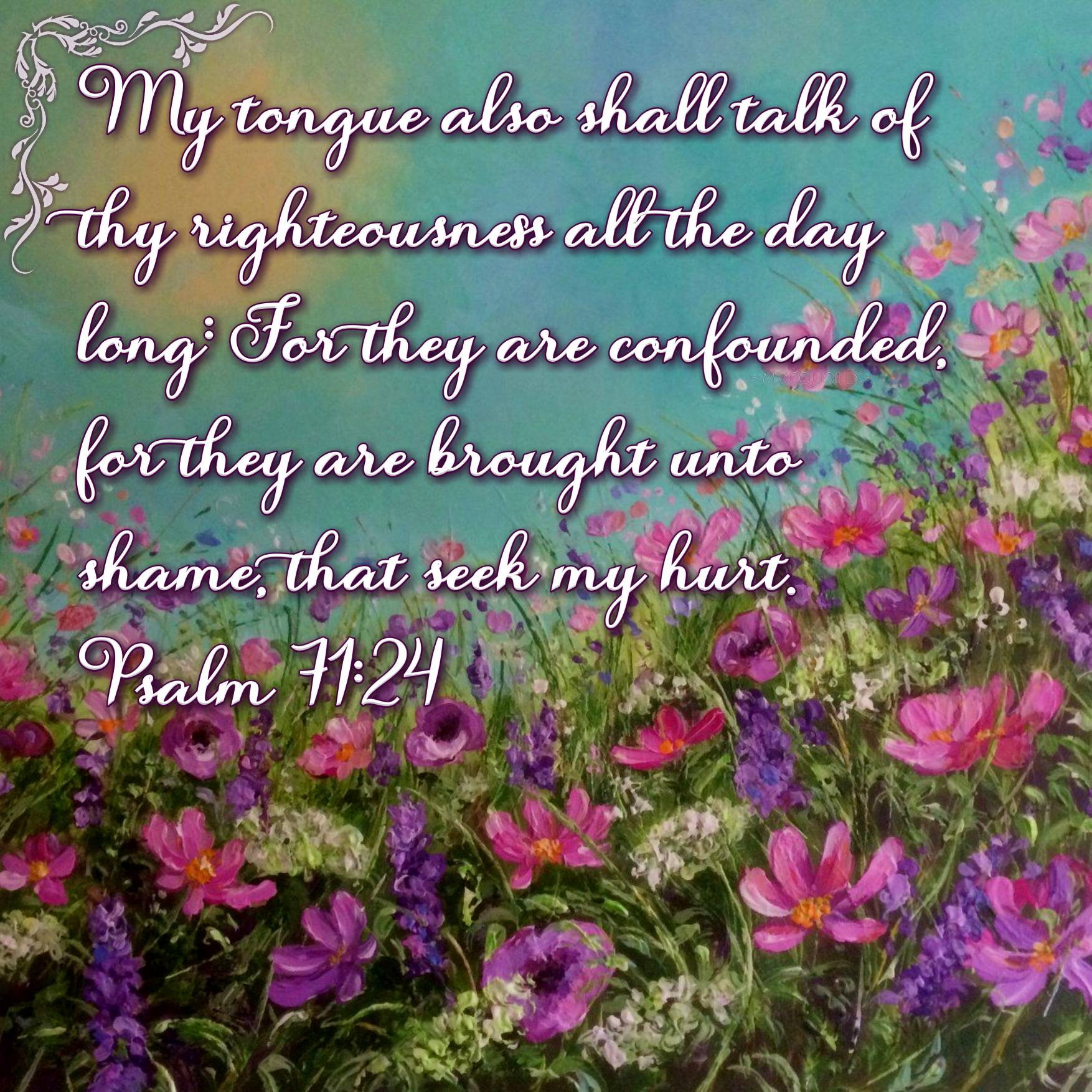 Psalm 71 24 By Mvcquotes On DeviantArt psalm-71-24-by-mvcquotes-on-deviantart