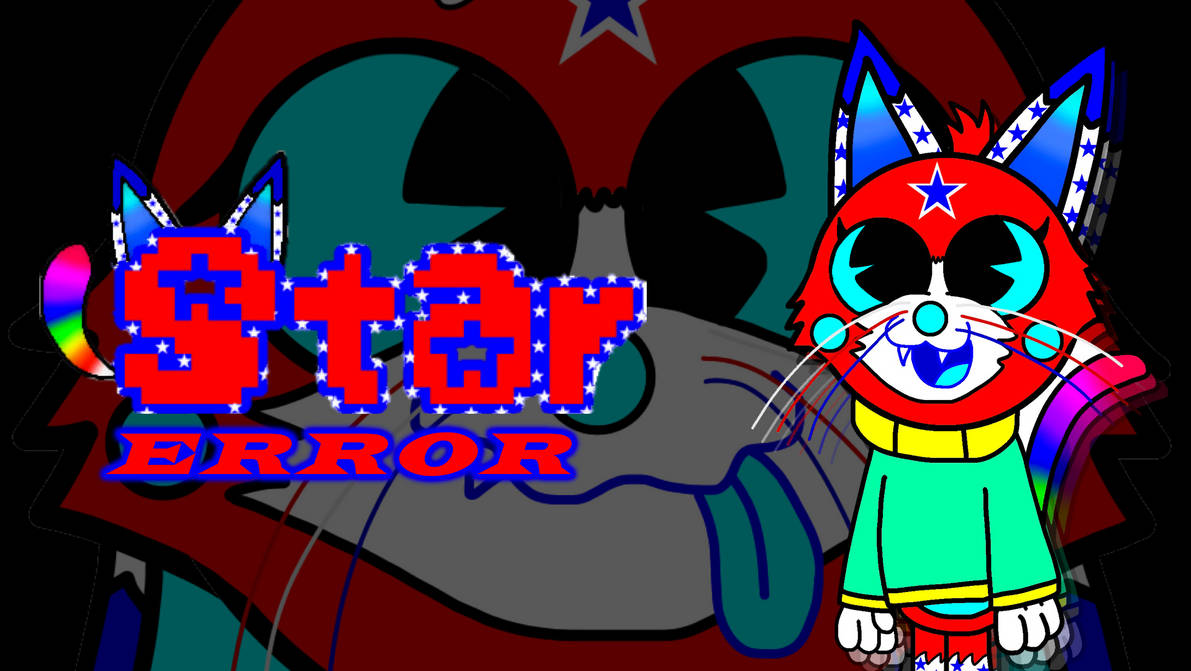 Star Error (COMING SOON!) by WolfDoesDeviants on DeviantArt Star Error (COMING SOON!) by WolfDoesDeviants on DeviantArt