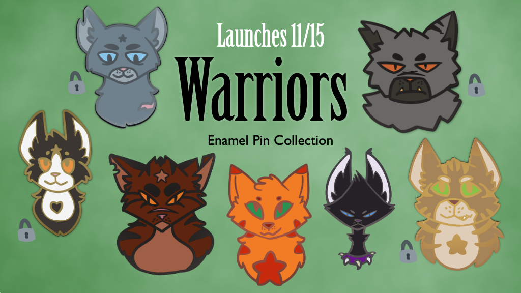 Warrior Cats Pins Coming Soon To Kickstarter By Torpidtiger On Deviantart