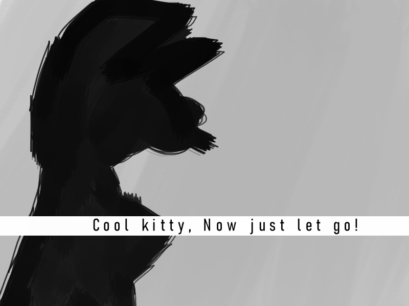 Cool kitty, Now just let go! by somefluffybee on DeviantArt Cool kitty, Now just let go! by somefluffybee on DeviantArt