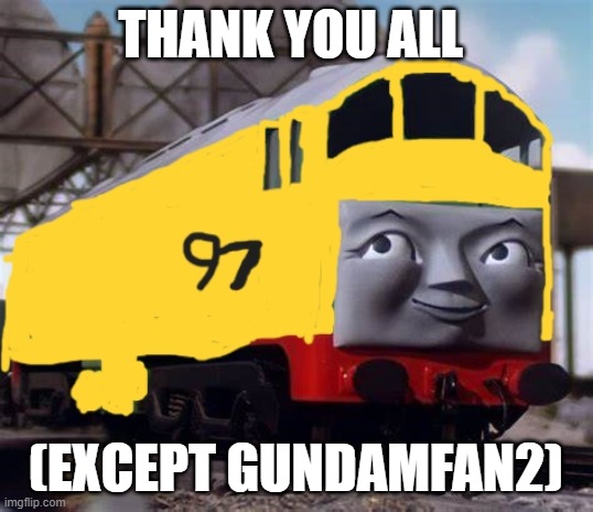 Thank You All Except Gundamfan2 By Snivy0711 On Deviantart