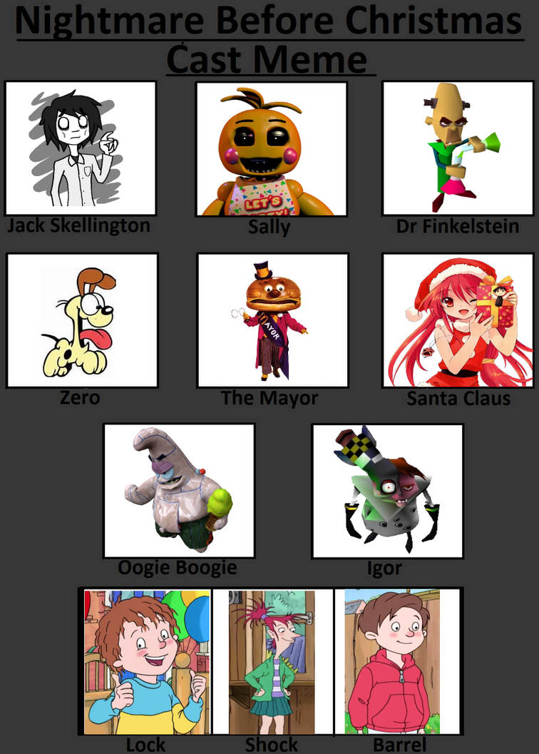 The Nightmare Before Christmas Cast Meme By Snivy0711 On DeviantArt the-nightmare-before-christmas-cast-meme-by-snivy0711-on-deviantart