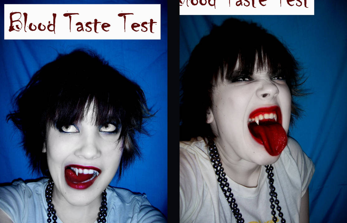 Blood Taste Test by VampHunter777 on DeviantArt