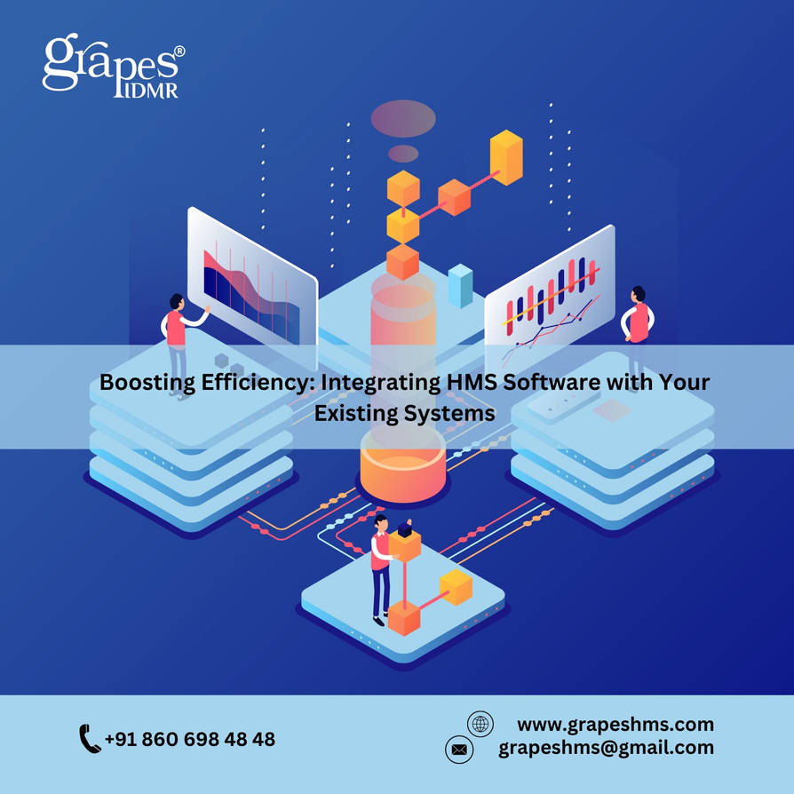 Boosting Efficiency: Integrating HMS Software by GrapesInnovations on ... Boosting Efficiency: Integrating HMS Software by GrapesInnovations on ...