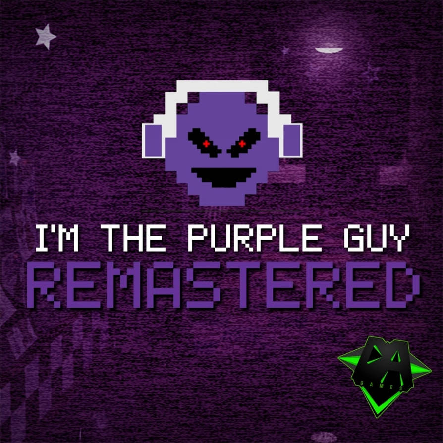 Dagames Im The Purple Guy Remastered Cover By Yizuz4ever On Deviantart