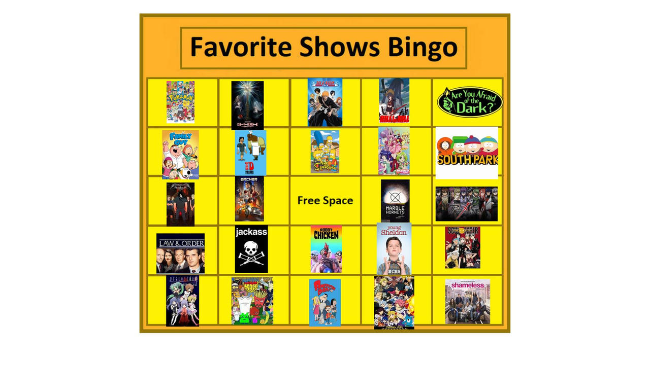 My Favorite Shows Bingo by noahkart2009 on DeviantArt My Favorite Shows Bingo by noahkart2009 on DeviantArt