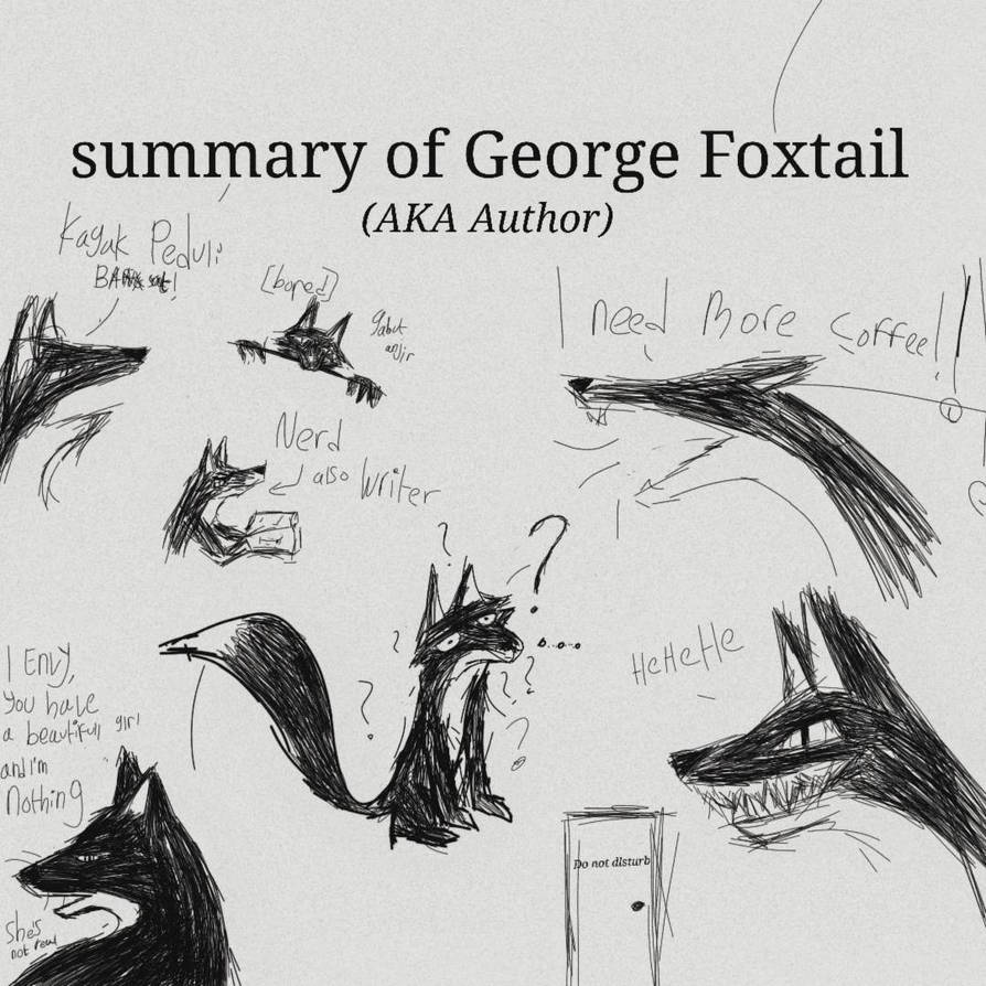 Summary of George Foxtail by UnknownRedFox on DeviantArt Summary of George Foxtail by UnknownRedFox on DeviantArt