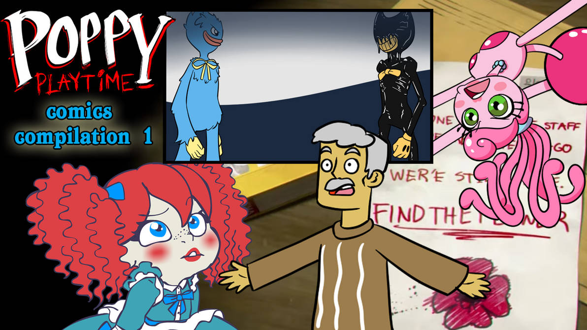Poppy Play Time Comics Compilation 1 By Reina Del Caos On Deviantart
