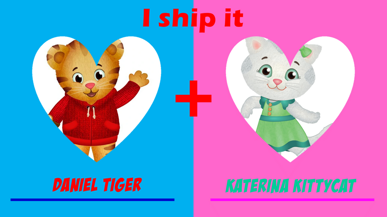 I Ship Daniel Tiger And Katerina Kittycat By Thomascarr0806 On Deviantart