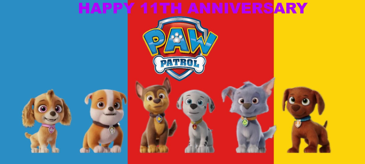Happy 11th Anniversary Paw Patrol By Thomastencents34526 On Deviantart