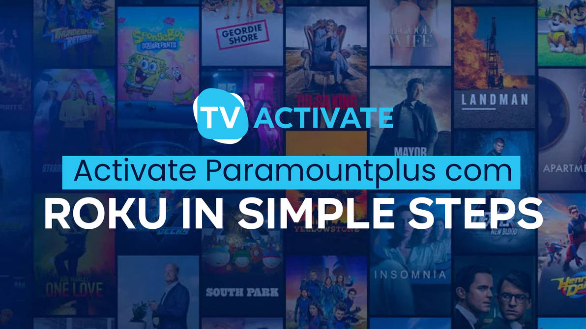 Activate Paramountplus com Roku in Simple Steps by tvactivate40 on ... Activate Paramountplus com Roku in Simple Steps by tvactivate40 on ...