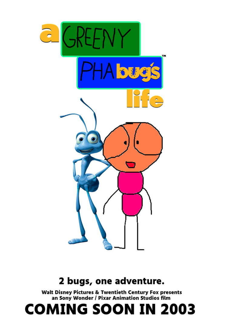 A Greeny Pha-Bug's Life (Craziest Crossver Films!) by AlexTheTetrisFan ... A Greeny Pha-Bug's Life (Craziest Crossver Films!) by AlexTheTetrisFan ...