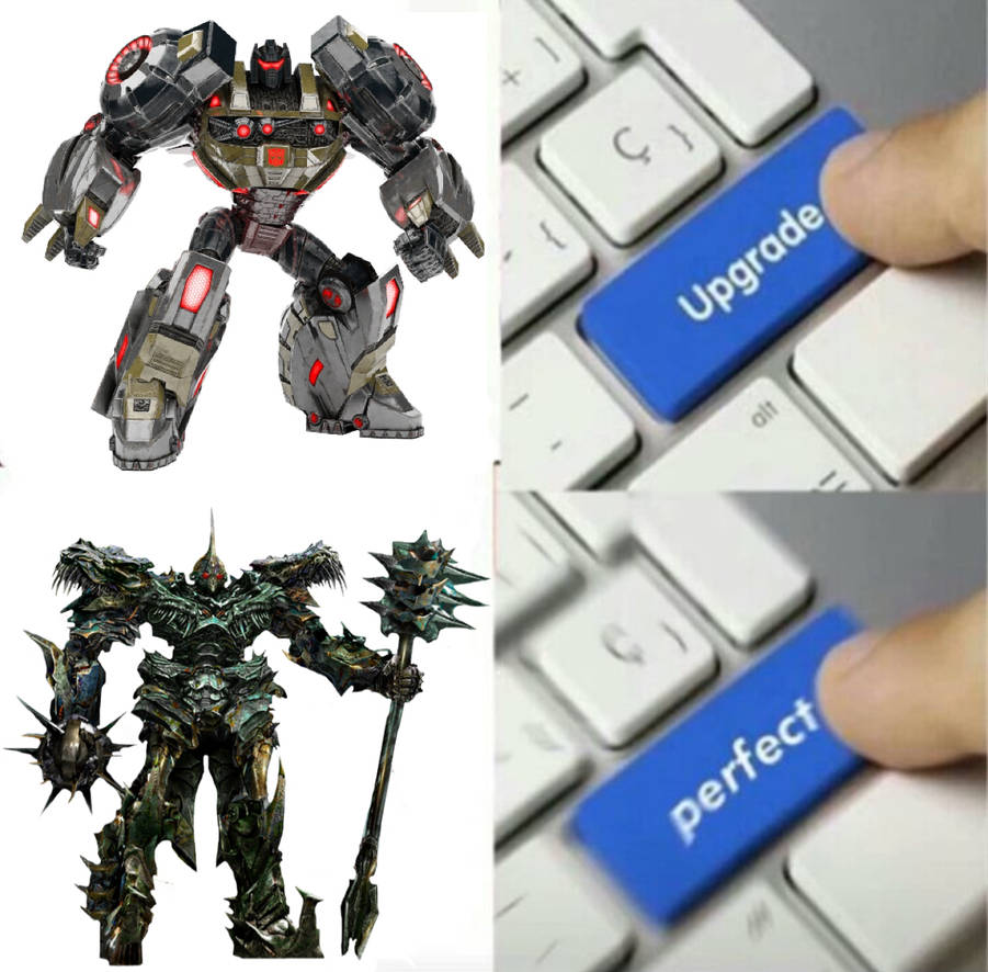 Grimlock perfect upgrade meme by Challenger153 on DeviantArt Grimlock perfect upgrade meme by Challenger153 on DeviantArt