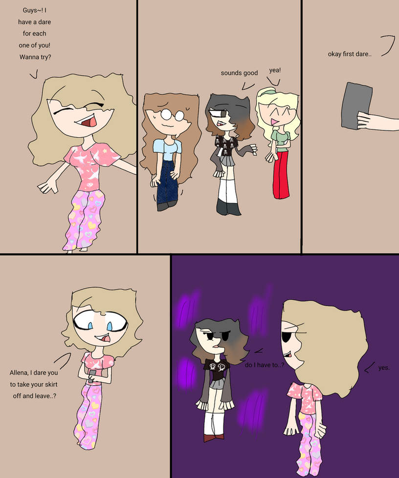 Truth Or Dare Part 1 By Mintybobadaqueen77 On Deviantart