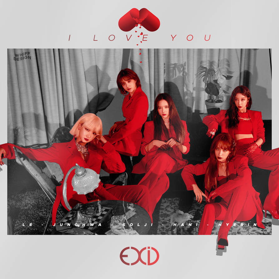 I Love You Exid By Vincereviii On Deviantart