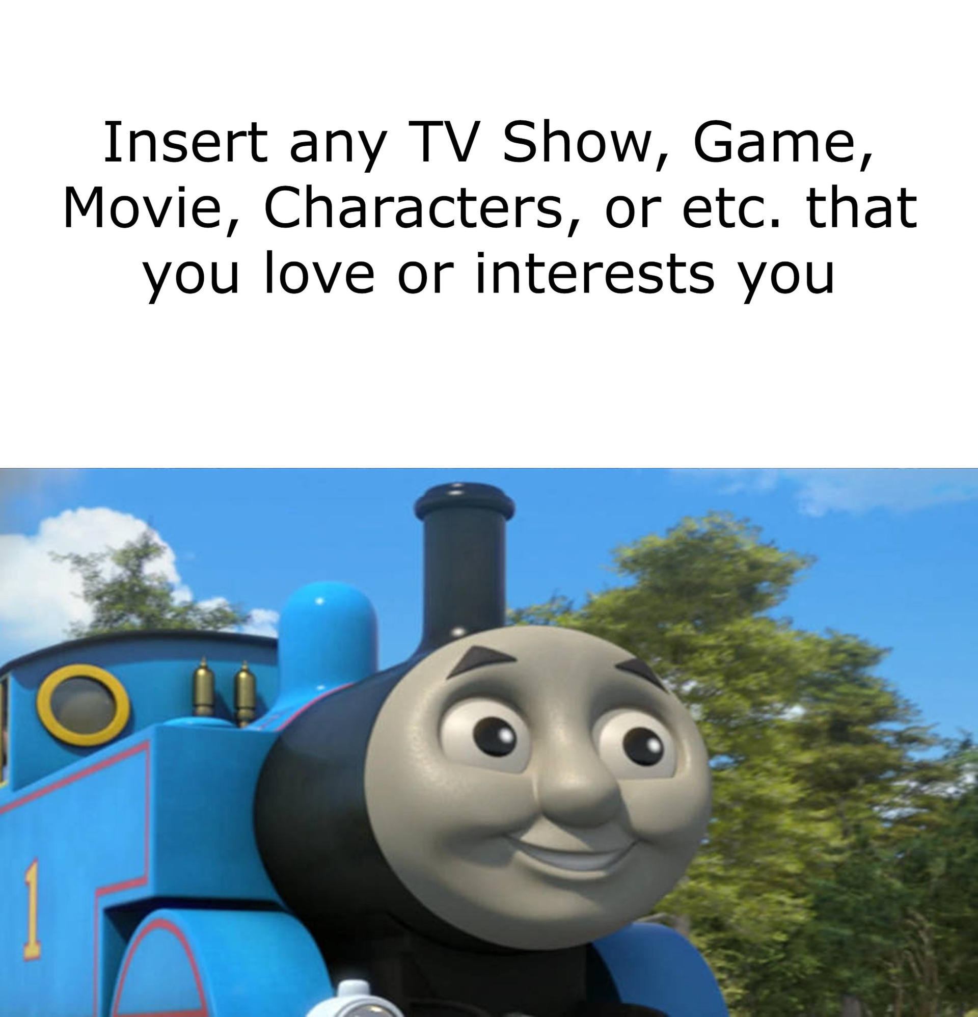 Thomas Likes What Meme By Awesomegamedude10 On Deviantart