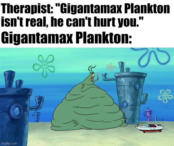 Gigantamax Plankton Meme By Ssbrandon On Deviantart