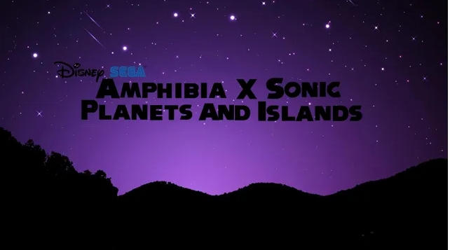 Amphibia X Sonic Planets And Islands By Lightlaser1239 On Deviantart