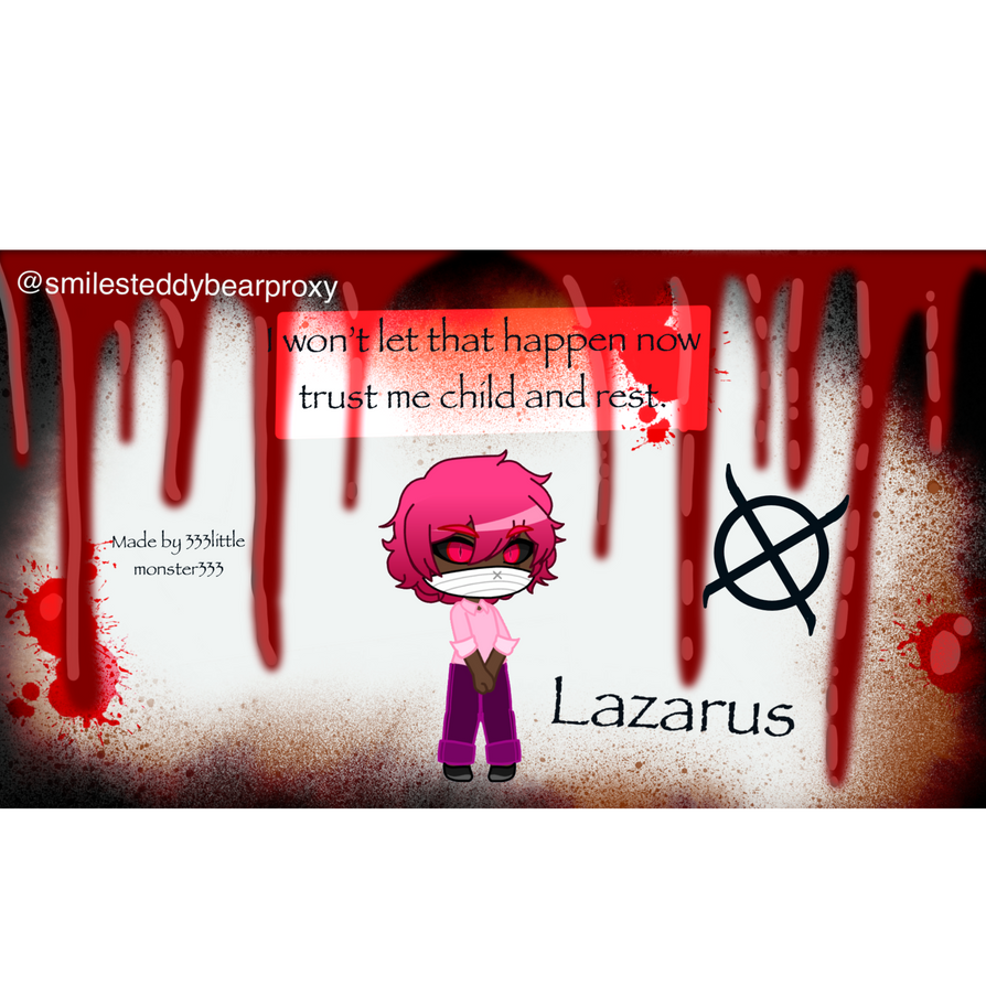 Lazarus Creepypasta Gatcha By Smilesteddybearproxy On Deviantart