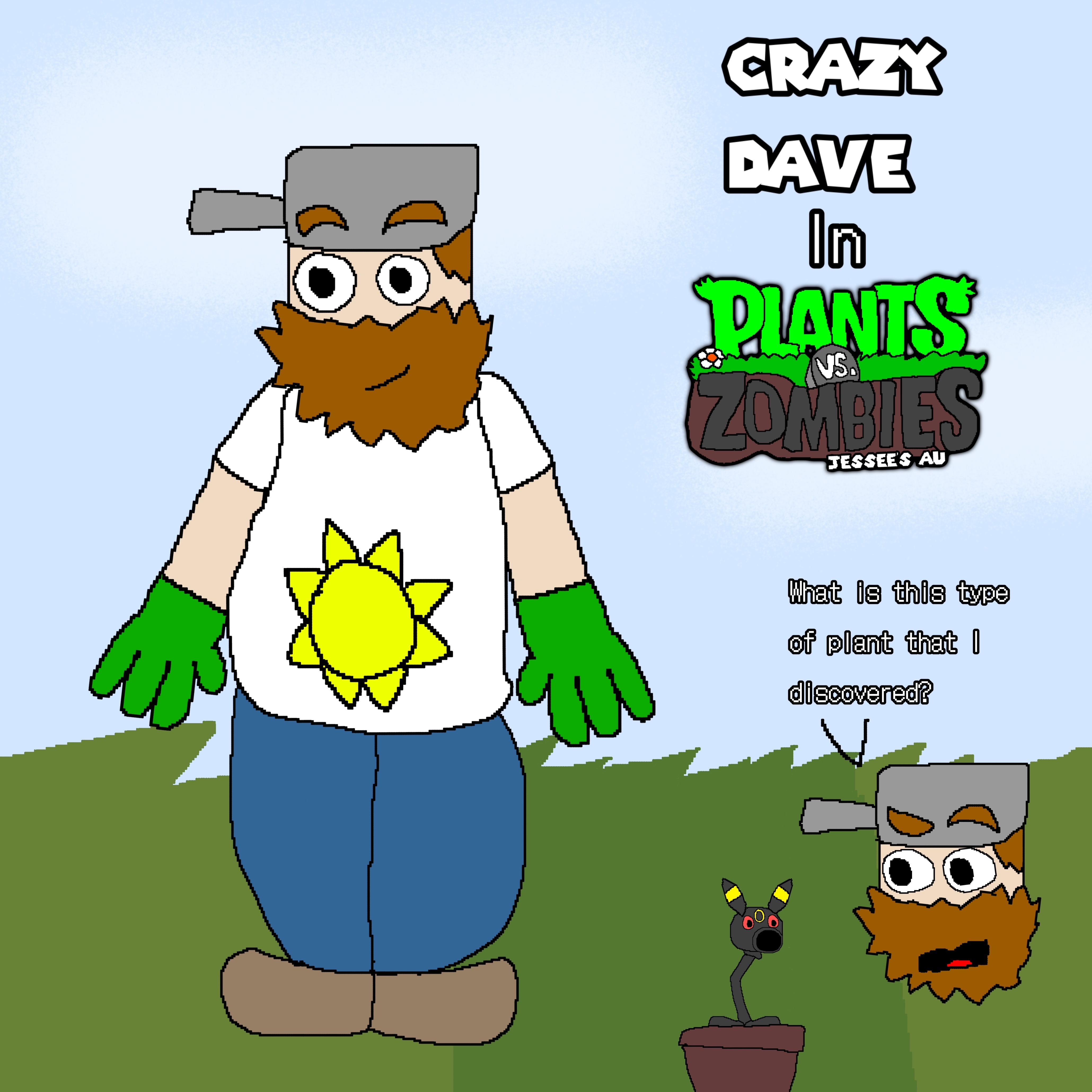 Crazy Dave In My Pvz Au By Jessee11 On Deviantart