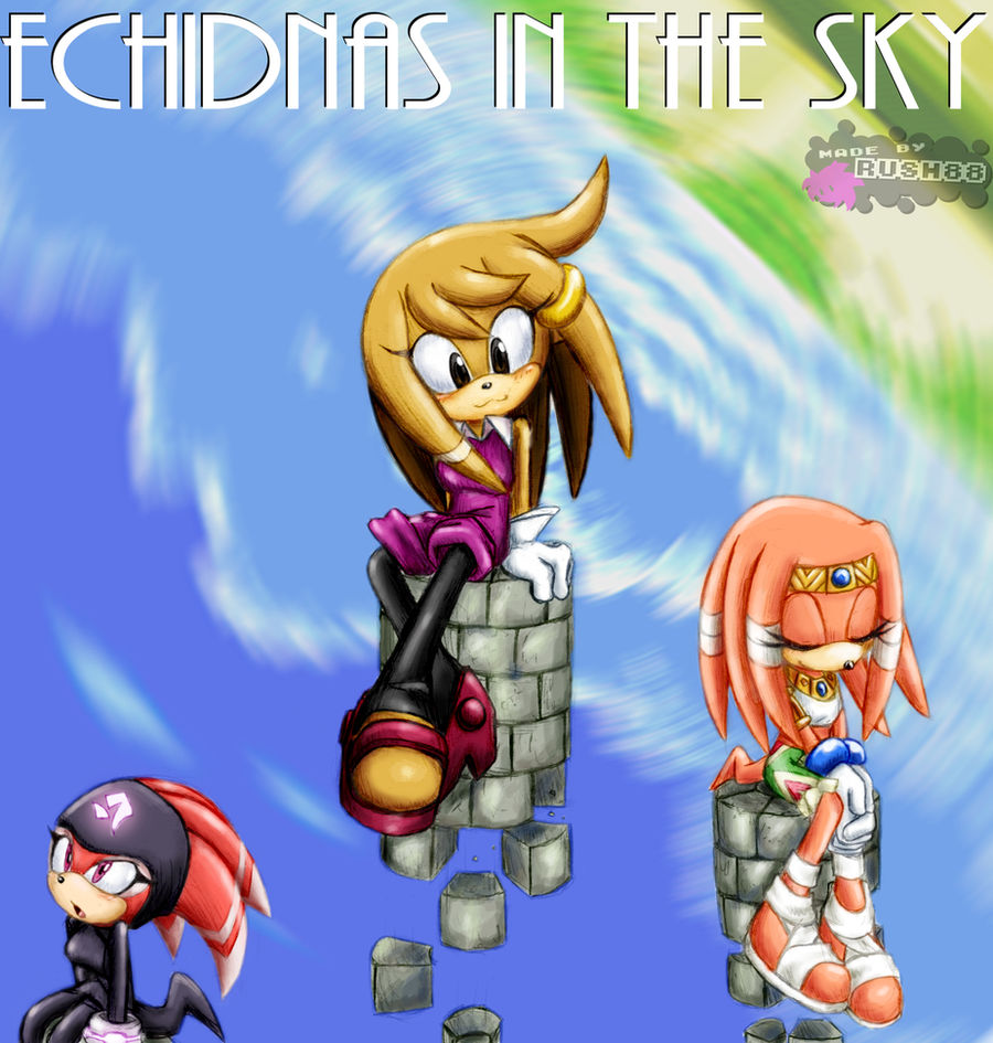 Echidnas In The Sky By Rush88 On Deviantart