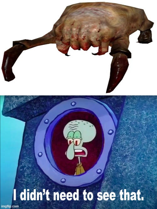 Squidward didn't need to see a Headcrab by SirHandel2007 on DeviantArt Squidward didn't need to see a Headcrab by SirHandel2007 on DeviantArt