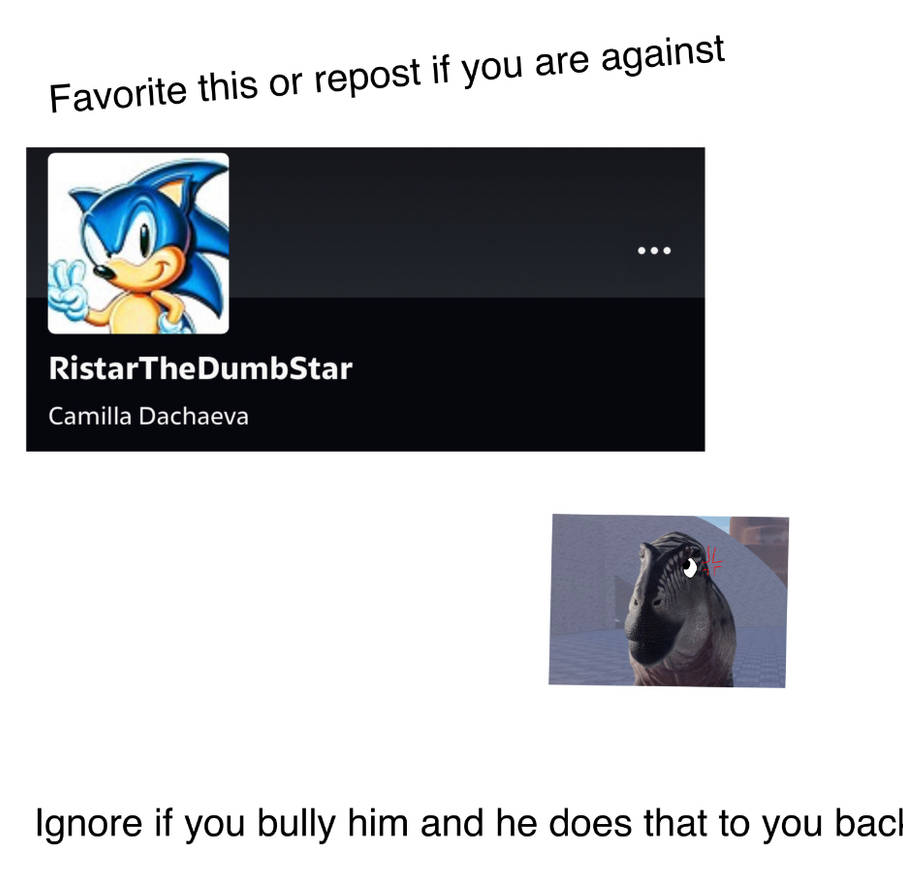 Fav Or Repost If You Are Against Ristarthedumbass By Mracrocanthosaurus On Deviantart