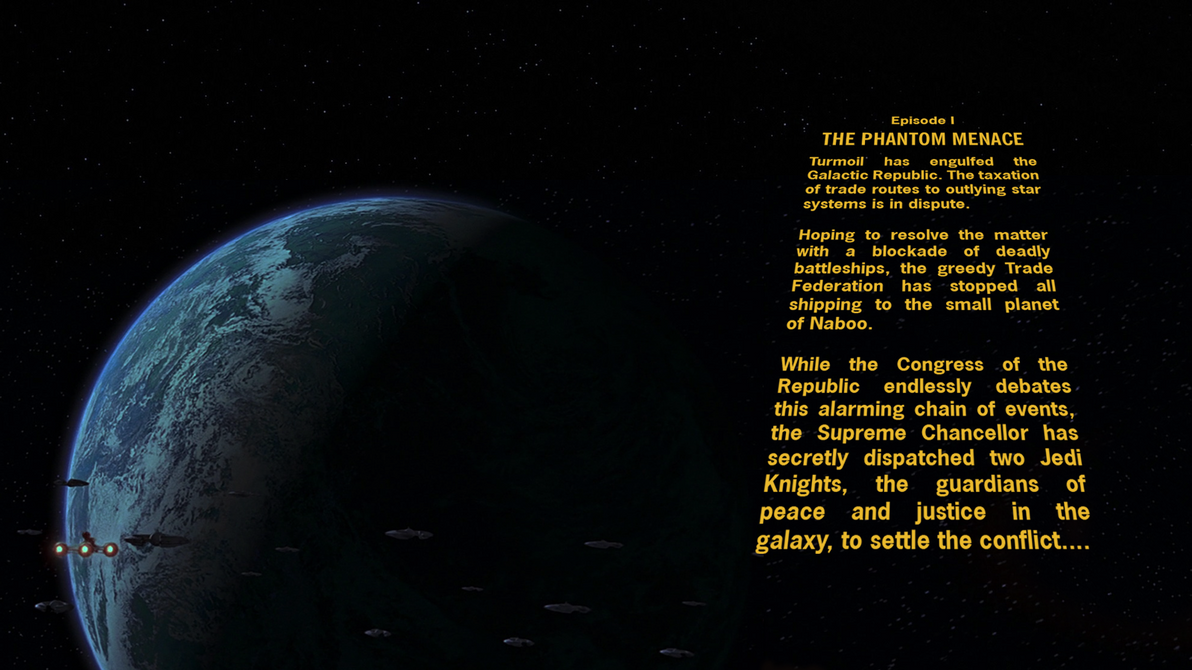 Star Wars Episode I Crawl Wallpaper by Spirit--Of-Adventure on DeviantArt Star Wars Episode I Crawl Wallpaper by Spirit--Of-Adventure on DeviantArt