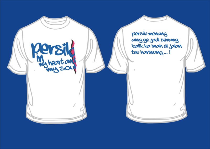 DESAIN KAOS PERSIB LYRIC BY Ebith Beat A by YusufRamdhaniArtWork on ... DESAIN KAOS PERSIB LYRIC BY Ebith Beat A by YusufRamdhaniArtWork on ...