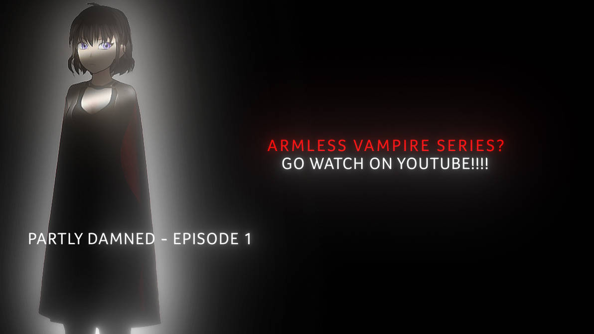 Armless Girl Youtube Series By Fgg22 On Deviantart
