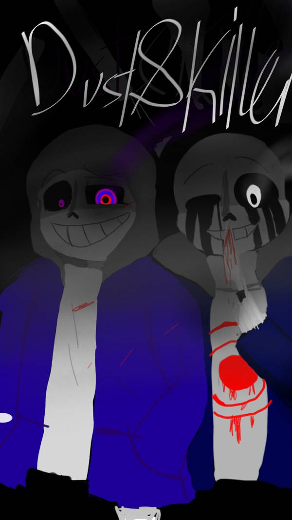Dust And Killer Sans By Undertaleareum On Deviantart