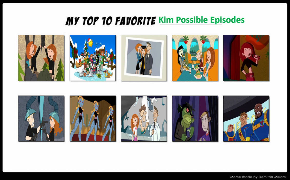 Top 10 Kim Possible Episodes By Media201055 On Deviantart