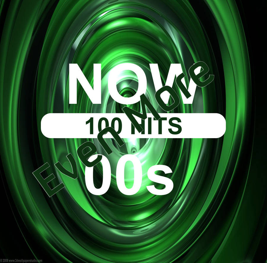 Now 100 Hits Even More 00s by DTVRocks on DeviantArt Now 100 Hits Even More 00s by DTVRocks on DeviantArt