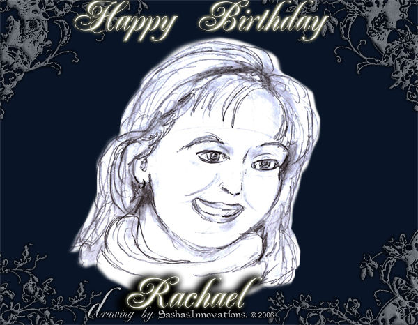 Happy Birthday Rachael -gift by SashaGeorge on DeviantArt